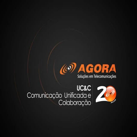 AGORA Telecom - Soluções de Telefonia IP e Comunicação Unificada | PPTX
