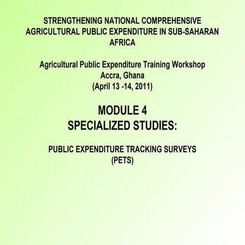 Agriculture Public Expenditure Workshop Module 4 | PPT