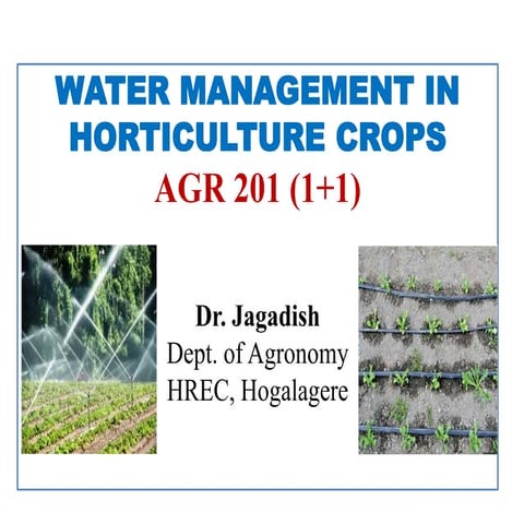 Water management in horticultural crops | PPTX