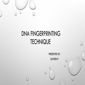 DNA FINGERPRINTING TECHNIQUE.sathish.p 2024030116 | PPTX