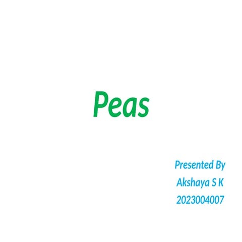 AGR 203 Peas contain cultural practices. | PPTX