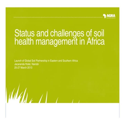 Status and challenges of soil health management in Africa, AGRA ...