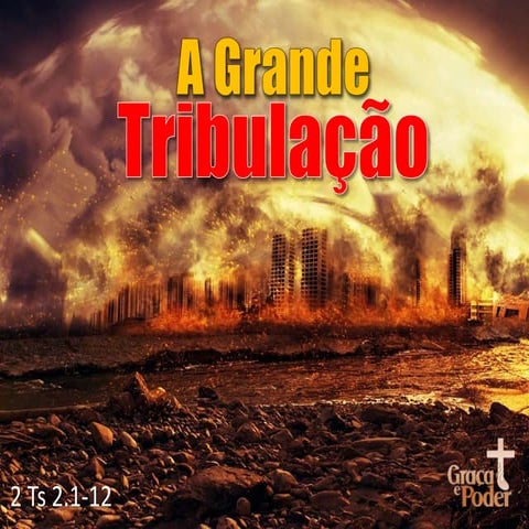 A Grande Tribulação.pptx
