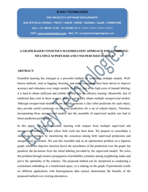 A Graph Based Consensus Maximization Approach For Combining Multiple Supervised And Unsupervised