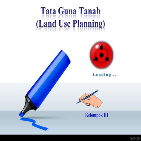 Tata Guna Tanah PPT | PPT
