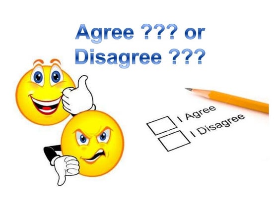 AGREE AND DISAGREE | PPTX