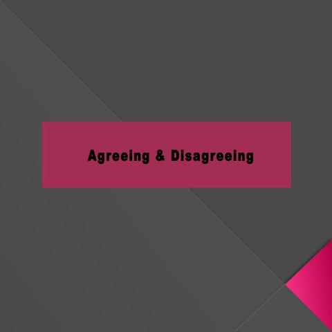 Agreeing and Disagreeing common phrases.pptx