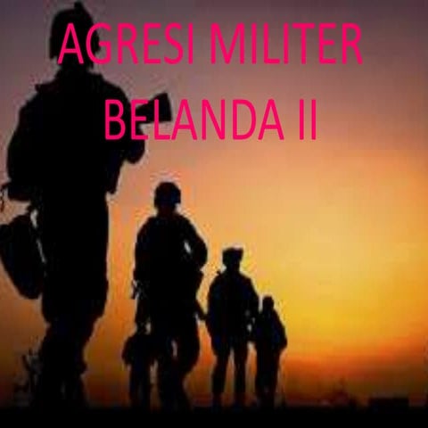 Agresi militer belanda ii | PPTX