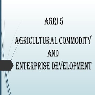 AGRI-5-Agri-Commodity-and-Enterprise-Development.pptx