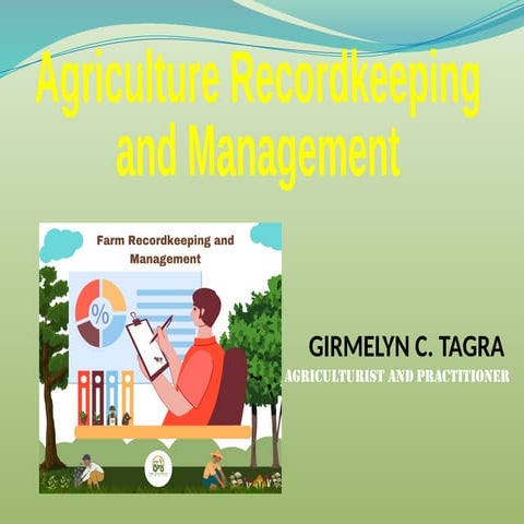 Agri-Record Keeping & Management .PApptx.pptx