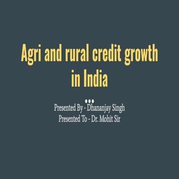 Agriculture and rural credit growth in India | PDF