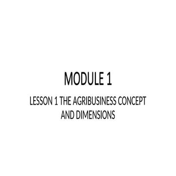 module 1 lesson 1 the agribusiness concept and dimensions.pptx ...