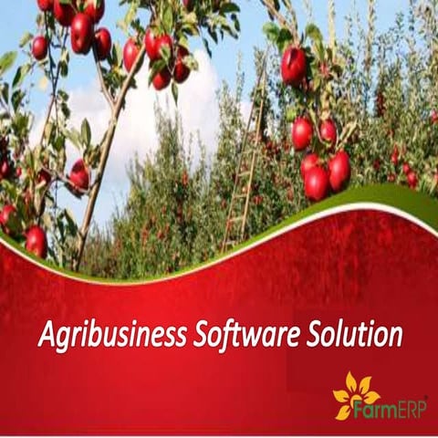 Agribusiness software solution | PPT