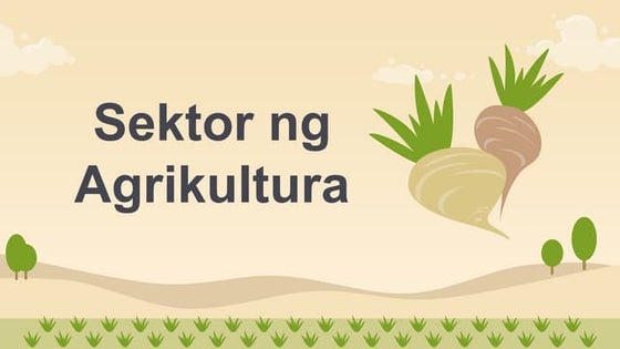 Bahaging Ginagampanan ng Agrikultura, Pangingisda at Paggugubat.pptx
