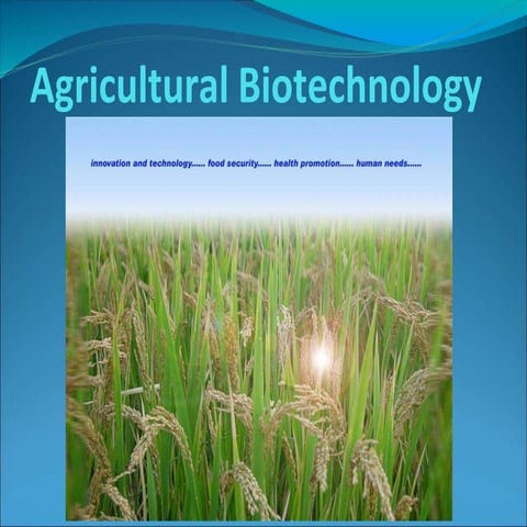 Agricultural Biotechnology.pptx | Agriculture | Industries