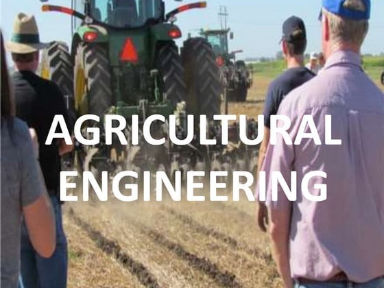 Why agricultural engineering is so important | PPT