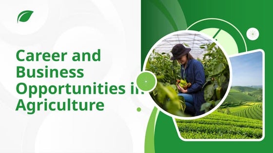 Day 1 & 2 (Career and Business Opportunities in Agriculture).pptx ...