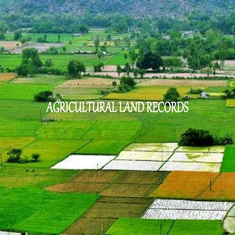 Agricultural land records | PPTX