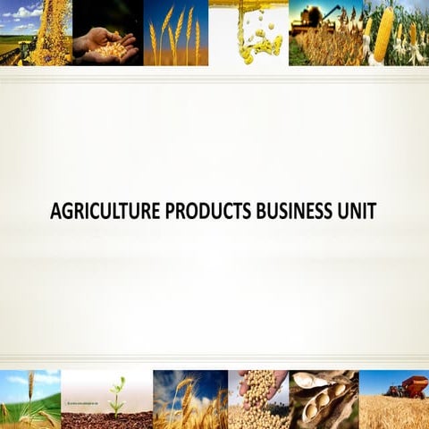 Agricultural products business unit | PDF
