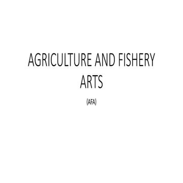 AGRICULTURE AND FISHERY ARTS - 4- W1.pptx