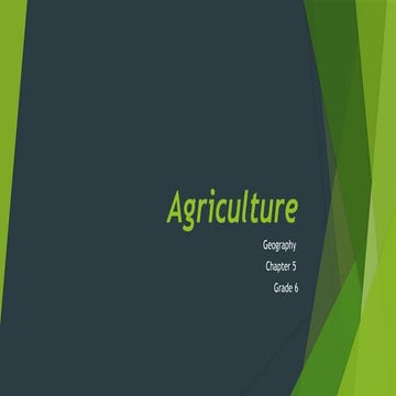 Agriculture power point presentation geography | PPTX