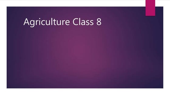 Agriculture geography class 8th | PPTX