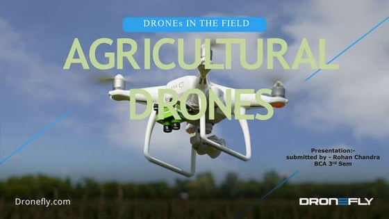 Drone technology in agriculture | PPTX