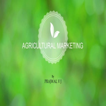Agricultural marketing | PPTX