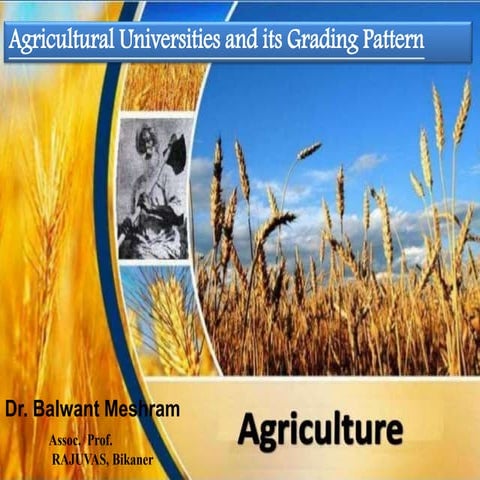 Agriculture universities & Grading Pattern | PPT