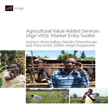GSMA mAgri: Agricultural Value Added Services (Agri VAS): Market Entry ...