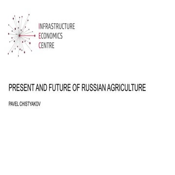 Present and Future of Russian Agriculture | PPTX