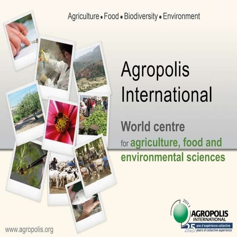 Agropolis international-presentation | PPTX