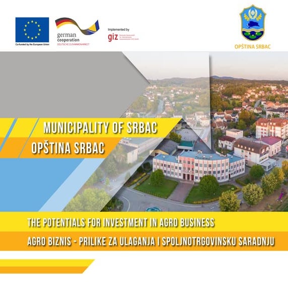 Srbac - AGRO BIZNIS - Prilike za ulaganja i spoljnotrgovinsku saradnju ...