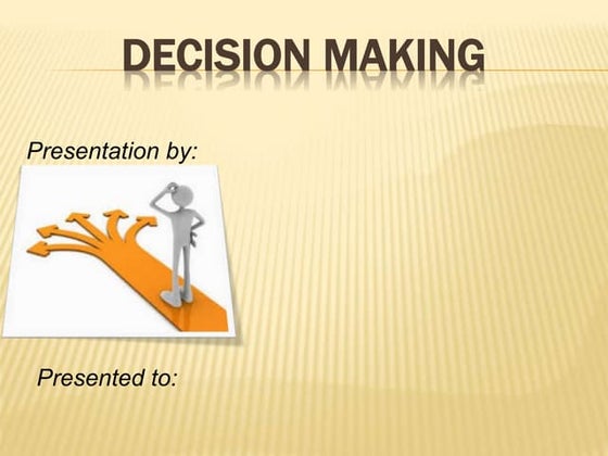 Decision making and problem solving | PPTX