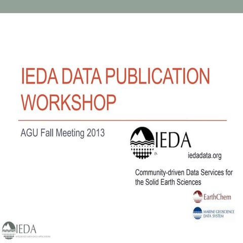 IEDA Data Publication Workshop @AGU | PPT