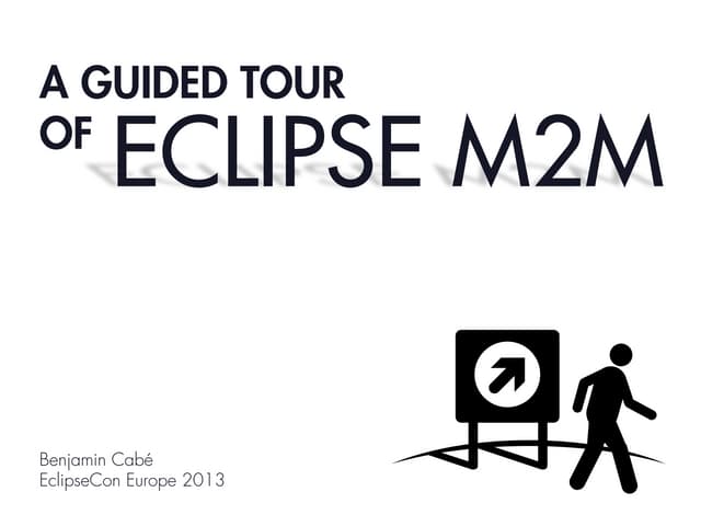 A Guided Tour Of Eclipse M2m Eclipsecon Europe 2013 Ppt