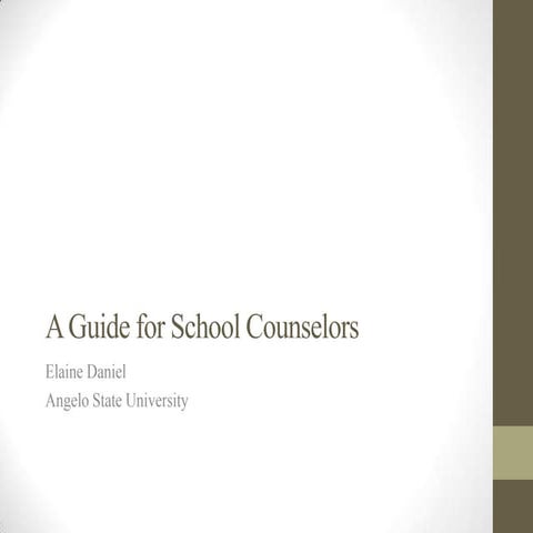 A Guide for School Counselors | PPTX