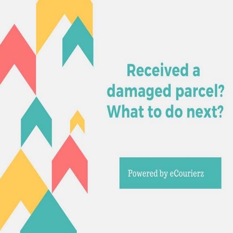 Received a damaged parcel? What to do next..? | PPTX