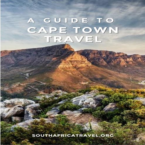 Navigating Cape Town: Your Comprehensive Travel Guide | PDF