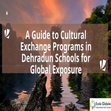 A Guide to Cultural Exchange Programs in Dehradun Schools for Global ...
