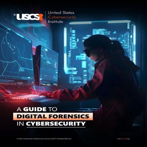 A Guide To Digital Forensics In Cybersecurity - USCSI.pdf