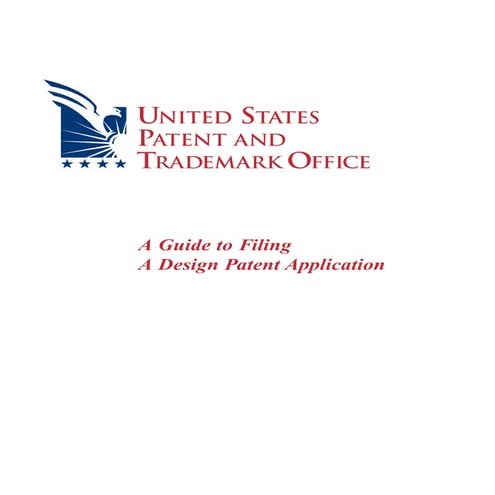 A Guide To Filing For A Design Patent via USPTO | PDF
