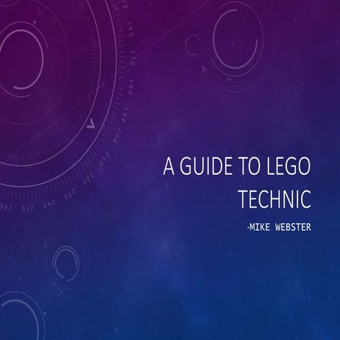 A guide to Lego Technic | PPTX