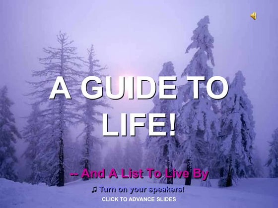 A Guide To Life | PPT