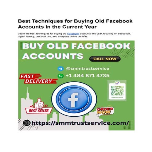 A Guide to Successfully Acquiring Old Facebook Accounts This Year.pdf