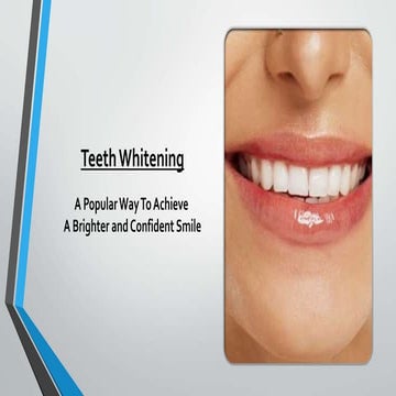 A Guide To Teeth Whitening For A Brighter Smile.pptx