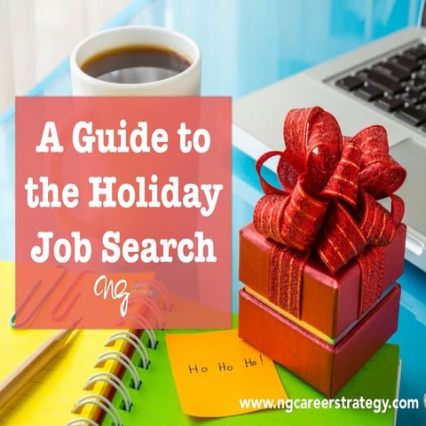 A Guide to the Holiday Job Search | PPT