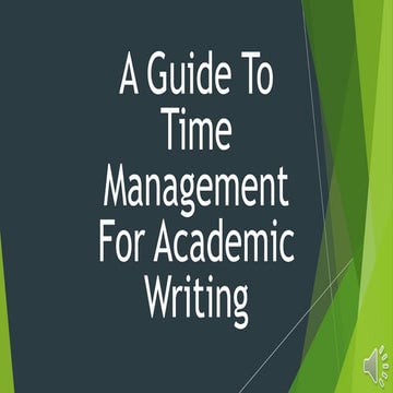 A Guide To Time Management For Academic Writing | PPT