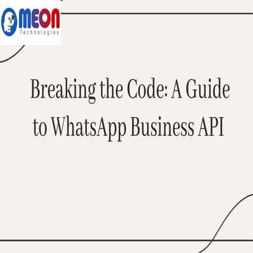 Breaking the Code : A Guide to WhatsApp Business API.pdf