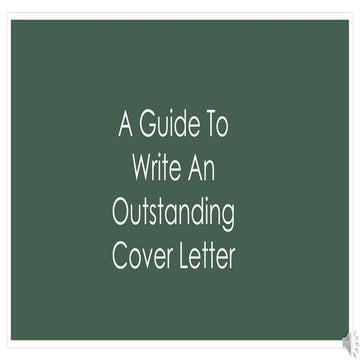 A Guide To Write An Outstanding Cover Letter | PPT